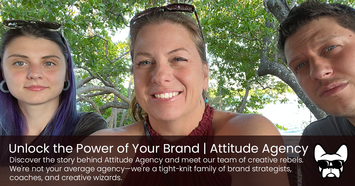 Unlock the Power of Your Brand | Attitude Agency